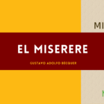 El Miserere, resumen de la leyenda de Gustavo Adolfo Bécquer